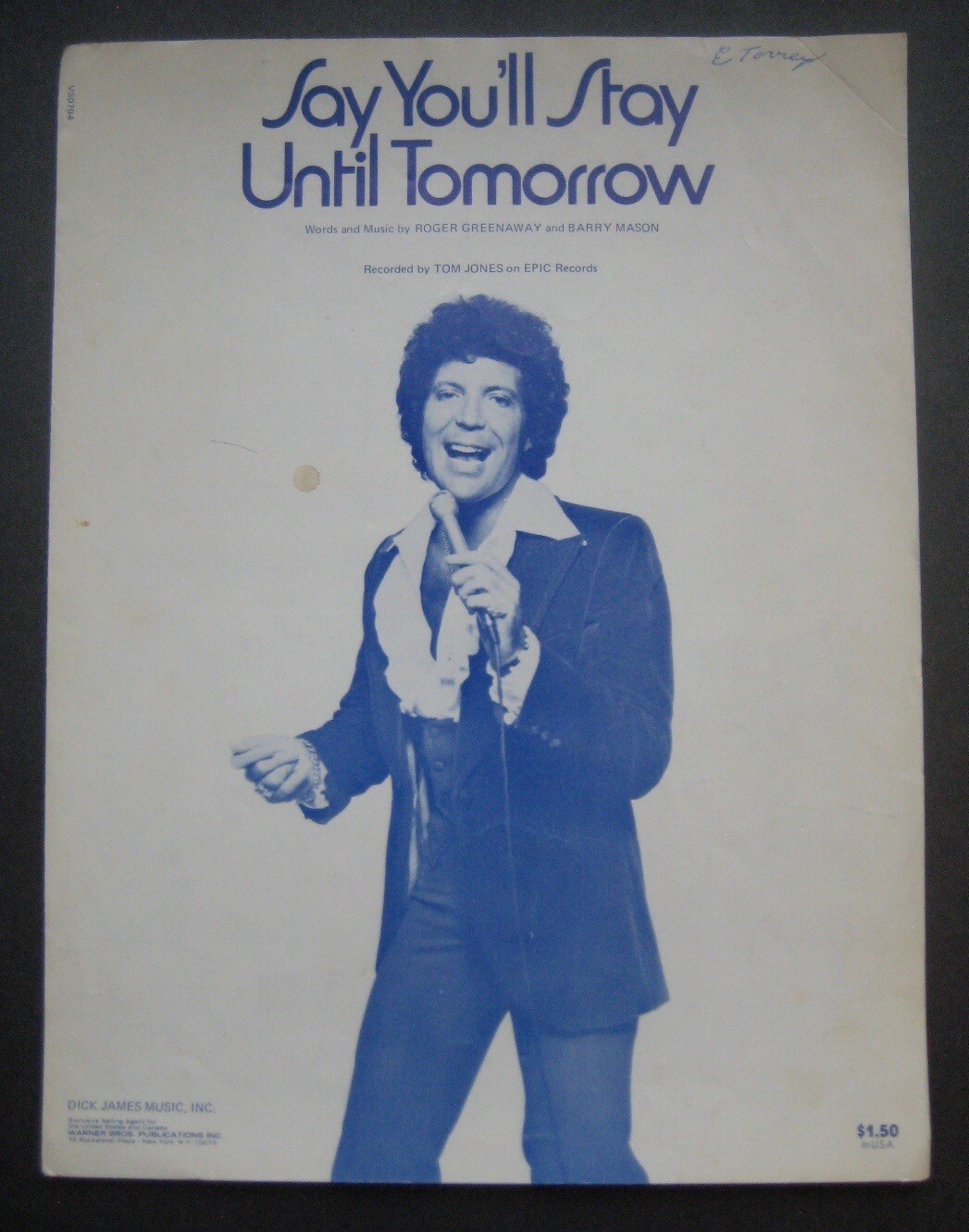 Say You'll Stay Until Tomorrow by Tom Jones sheet music Roger Greenaway ...