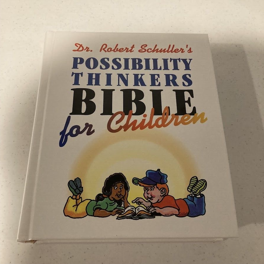 Possibility Thinkers BIBLE for CHILDREN By Dr. Robert H. Schiller New ...