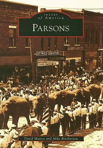 David Mattox Mike Brotherton Parsons (Tascabile) Images of America ...