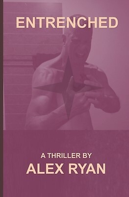 Entrenched by Ryan, Alex -Paperback 9798406146354 | eBay