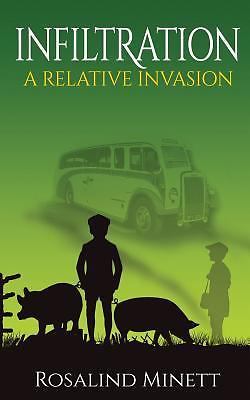 Infiltration (a Relative Invasion, Book 2) : Two Boys, One Family, a ...