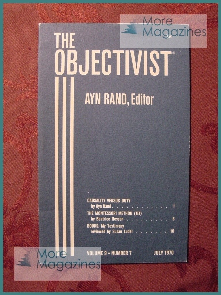 Ayn Rand THE OBJECTIVIST July 1970 Montessori Method Beatrice Hessen ...