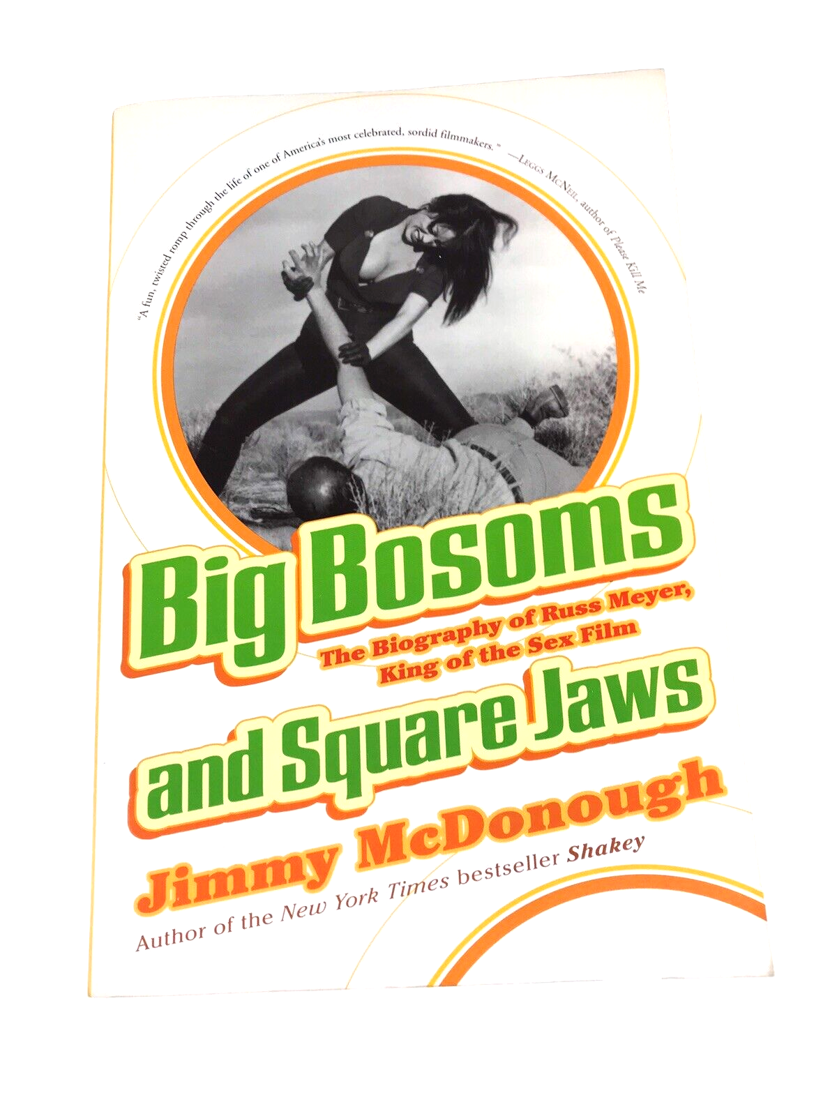 Big Bosoms and Square Jaws The Biography of Russ Meyer By Jimmy ...