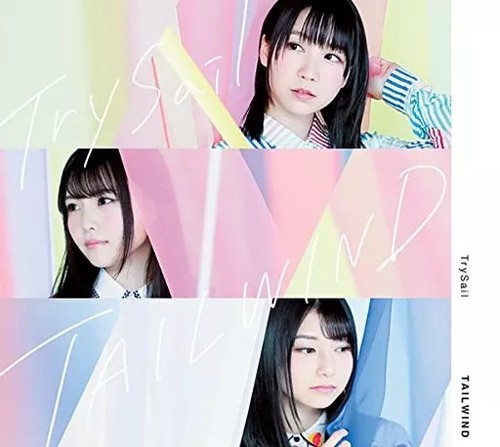 Anime CD TrySail / TAILWIND [First limited edition with Blu-ray Disc ...