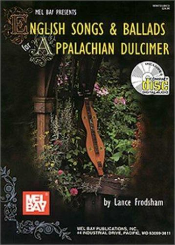 MEL BAY PRESENTS ENGLISH SONGS & BALLADS FR APPALACHIAN By Lance ...