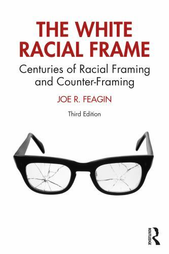 The White Racial Frame 9780367373481| eBay