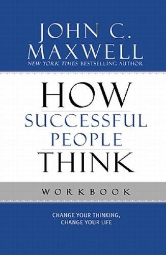 How Successful People Think Workbook - Paperback By Maxwell, John C ...