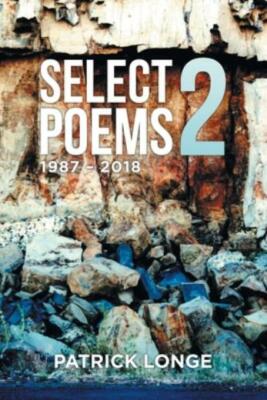 Select Poems 2: 1987 - 2018 9781796074581| eBay