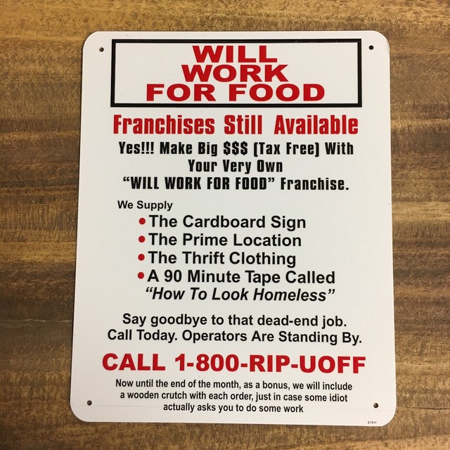 Will Work For Food Funny Metal Sign 8” X 10” Satire Comical Homeless ...