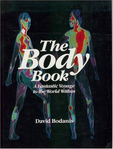 The Body Book: A Fantastic Voyage to the World Within - Hardcover ...