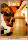 THE CRAFT OF THE POTTER: A PRACTICAL GUIDE TO MAKING By Michael Casson ...