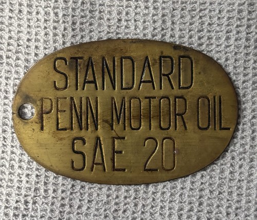 Standard Penn Motor Oil SAE 20 Brass Oil Pump Tag Sign Can 3.5” | eBay