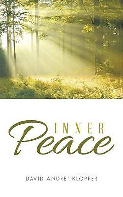 Inner Peace by David Andre Klopper (Paperback, 2014) for sale online | eBay