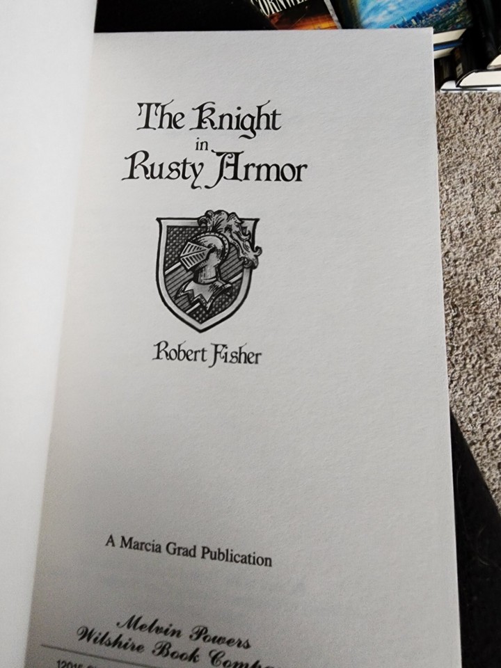 Knight in Rusty Armor by Robert Fisher (1987, Trade Paperback ...