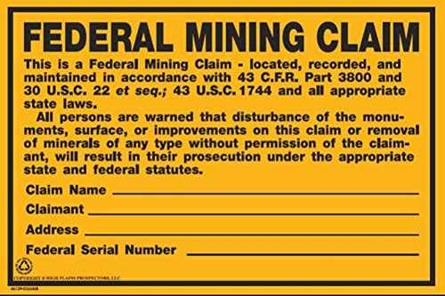 Federal Mining Claim Sign (1) | eBay