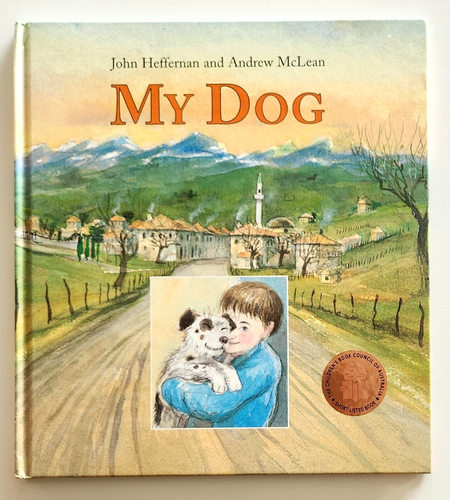 My Dog By John Heffernan & Andrew McLean (Hardcover Picturebook, 2001 ...