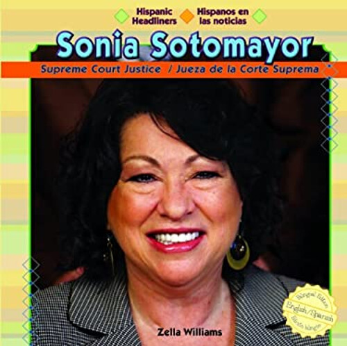 Sonia Sotomayor : Supreme Court Justice - Sonia Sotomayor: Jueza ...