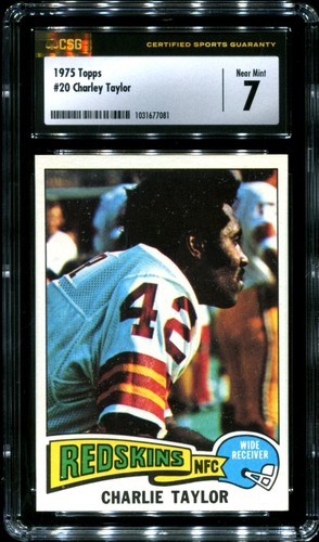 1975 Topps #20 CHARLEY TAYLOR WASHINGTON REDSKINS HOF CSG 7 Near Mint ...