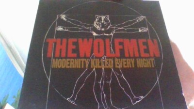 The Wolfmen - Modernity Killed Every Night (CD) Album JACKIE SAYS ...