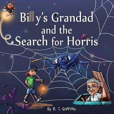 Billy's Grandad and the Search for Horris by R. T. Griffiths (Paperback ...