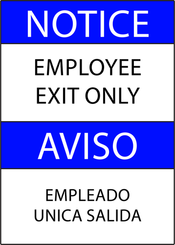 NOTICE EMPLOYEE EXIT ONLY AVISO EMPLEADO UNICA | Adhesive Vinyl Sign ...