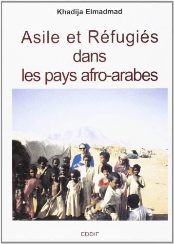 Asile et Refugies Dans les Pays Afro Arabes, Khadija Elmadmad | eBay