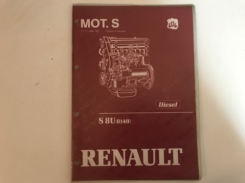manuel de réparation renault mot.s moteur diesel S8U trafic master 1986 ...
