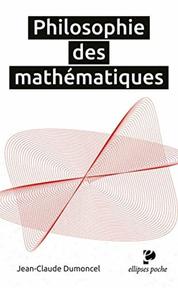 Philosophy Of Mathematics Dumoncel Jean-Claude New | eBay