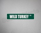 *Aluminum* Wild Turkey 4" x 18" Metal Novelty Street Sign SS 3698 | eBay