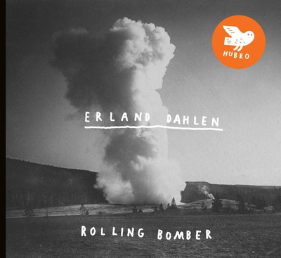 Erland Dahlen Rolling Bomber CD NEW | eBay