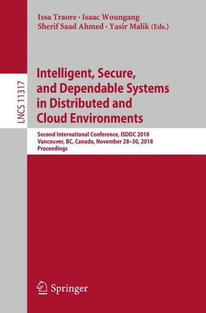 Intelligent, Secure, And Dependable Systems in Distributed And Cloud ...