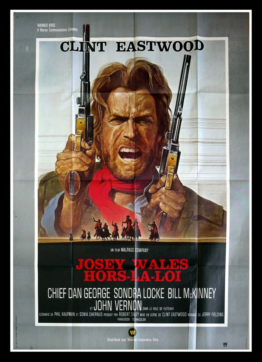 The Outlaw Josey Wales Movie Poster The Outlaw Josey Wales (1976)