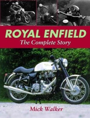 Mick Walker Royal Enfield - The Complete Story (Hardback) 9781861265630 ...