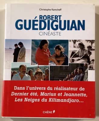 ROBERT GUEDIGUIAN cinéaste CINEMA livre Christophe Kantcheff | eBay