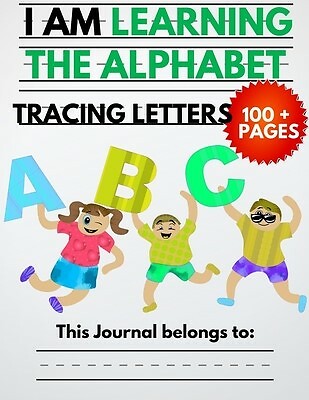 I Am Learning Alphabet Tracing Letters Kindergarten by Education My Kid ...