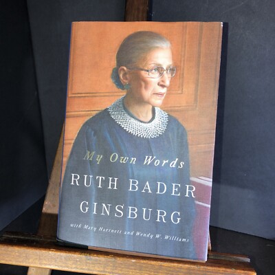 My Own Words. Ruth Bader Gingsburg. Hardcover. 2016. 9781501145247| eBay