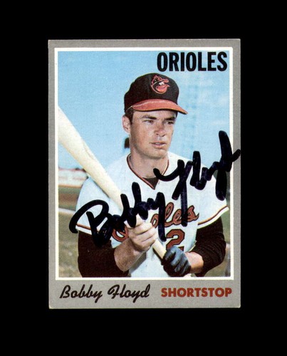 Bobby Floyd Hand Signed 1970 Topps Baltimore Orioles Autograph | eBay