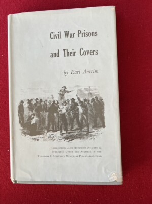 US Civil War Prisons and their Covers By Earl Antrim | eBay