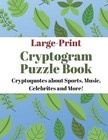 Large-Print Cryptogram Puzzle Book Fun Cryptoquotes Wide by Games Inc ...