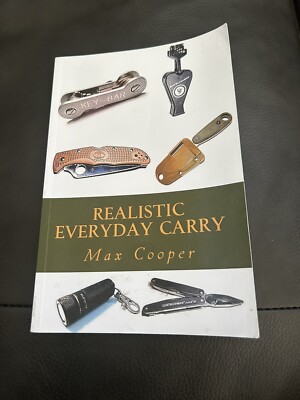 Realistic Everyday Carry By Max Cooper What To Carry On Your Person At ...