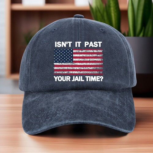 Isn't It Past Your Jail Time American Flag Baseball Cap Simple for Men ...