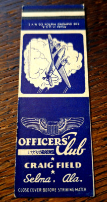 Vintage Matchbook: USAAF Officers Club, Craig Field, Selma, AL | eBay