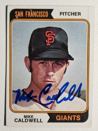 1974 Topps Mike Caldwell Autograph Card Signed Brewers Padres Giants ...