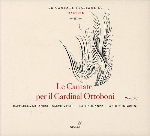 Raffaella Milanesi - Cantate Per Il Cardinal Ottoboni: Italian III [New ...