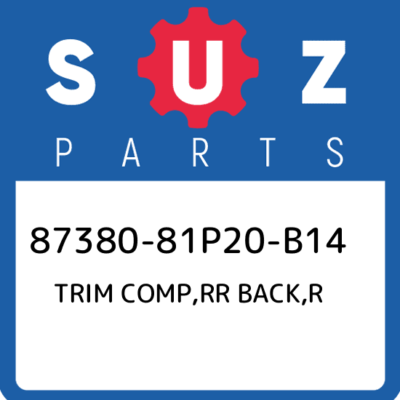 87380-81P20-B14 Suzuki Trim comp,rr back,r 8738081P20B14, New Genuine ...