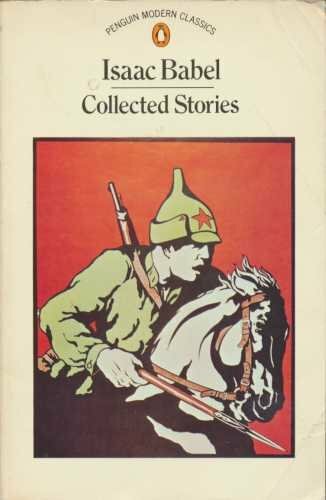 Collected Stories (Modern Classics) by Isaac Babel 0140015221 The Fast ...