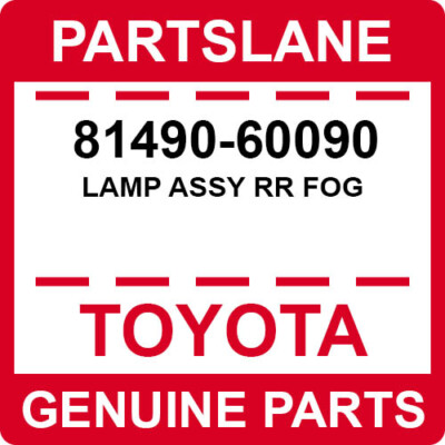 81490-60090 Toyota OEM Genuine LAMP ASSY RR FOG | eBay