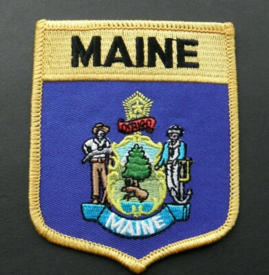 MAINE SHIELD EMBROIDERED PATCH 2.75 x 3.25 inches US STATE | eBay