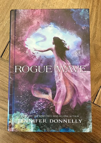 Rogue Wave by Jennifer Donnelly - Hardcover VERY GOOD (mermaids ...