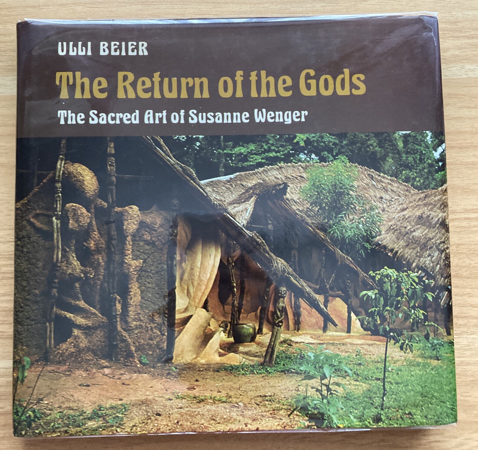 The Return of the Gods The Sacred Art of Susanne Wenger by Ulli Beier ...